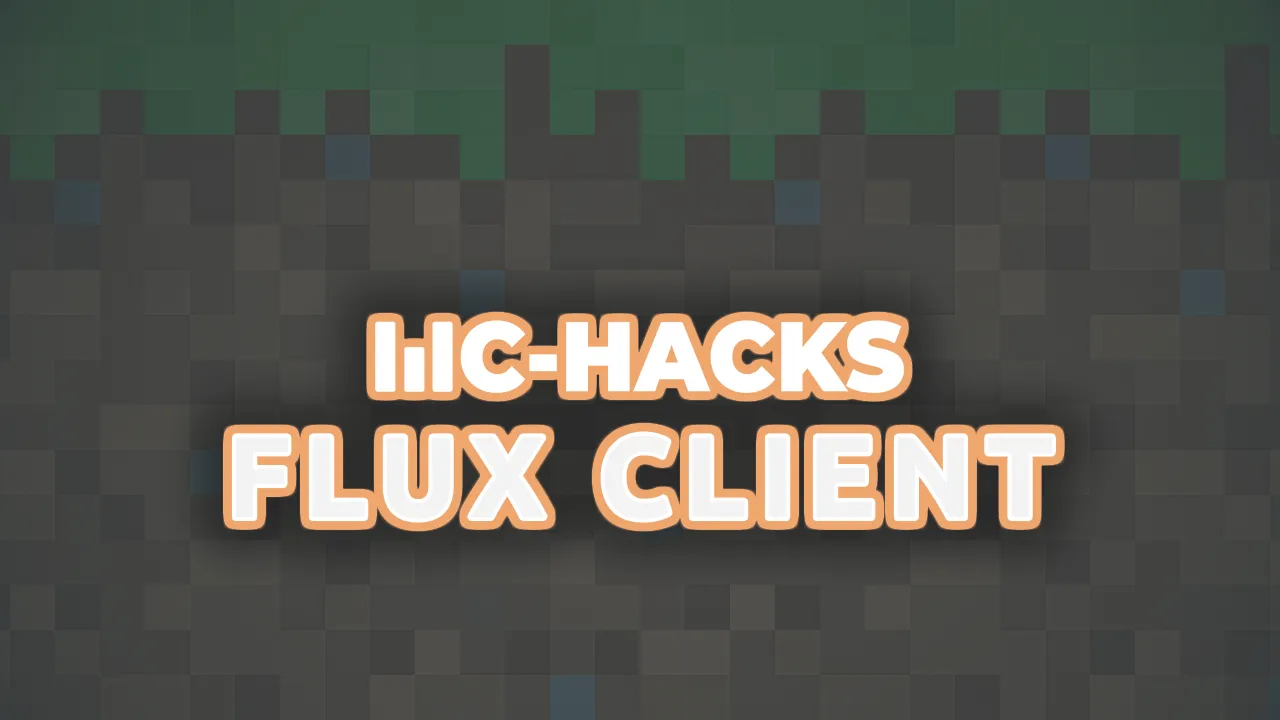Flux Client Download | MC-Hacks.net
